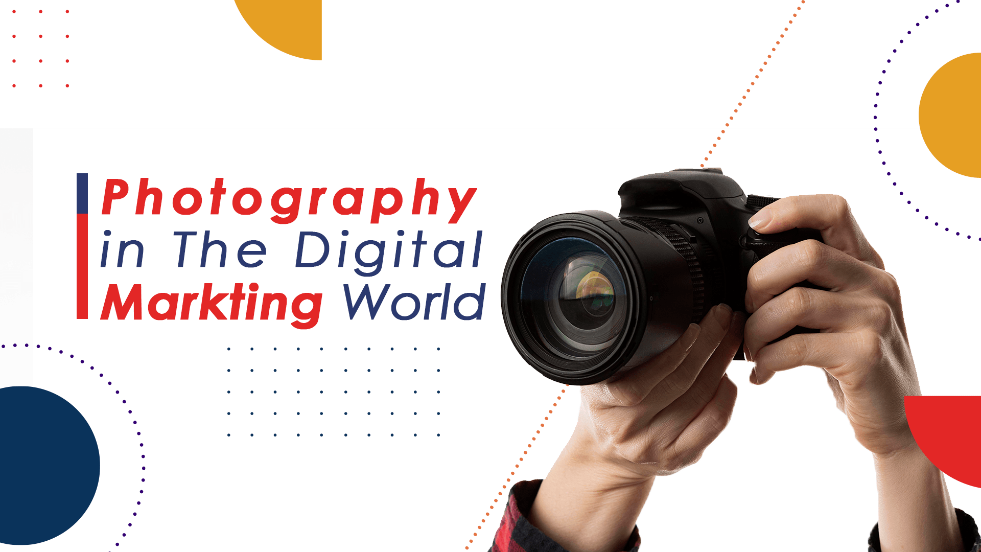 Photography in digital marketing world - Sara Advertising